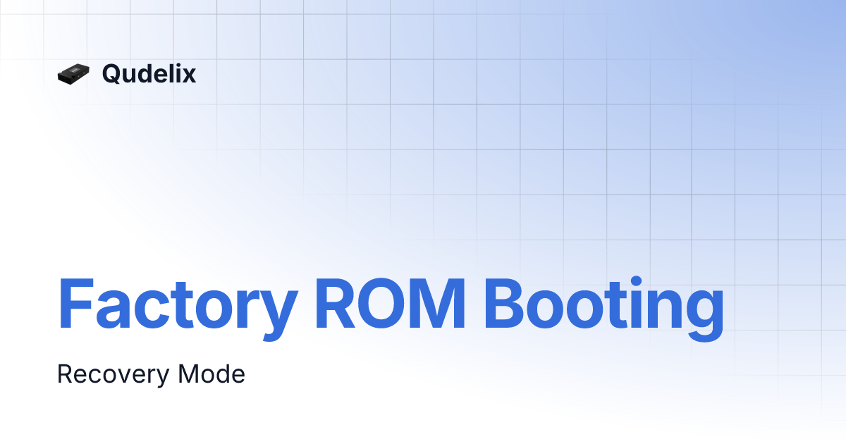 Factory ROM Booting | Qudelix